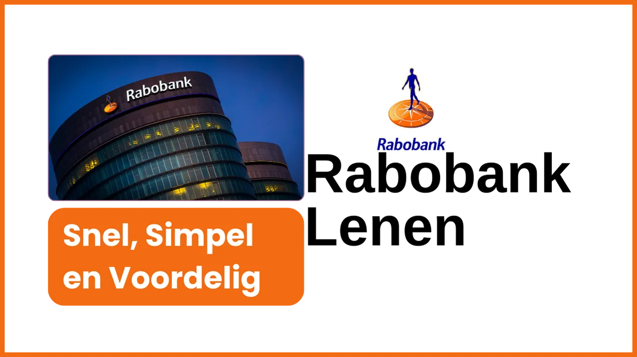Rabobank Lenen: Snel, Simpel en Voordelig